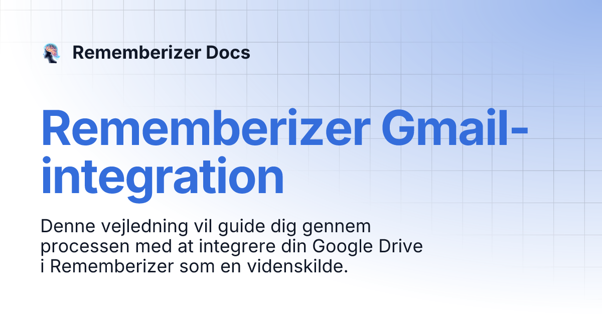 Rememberizer Gmail-integration | Rememberizer Docs