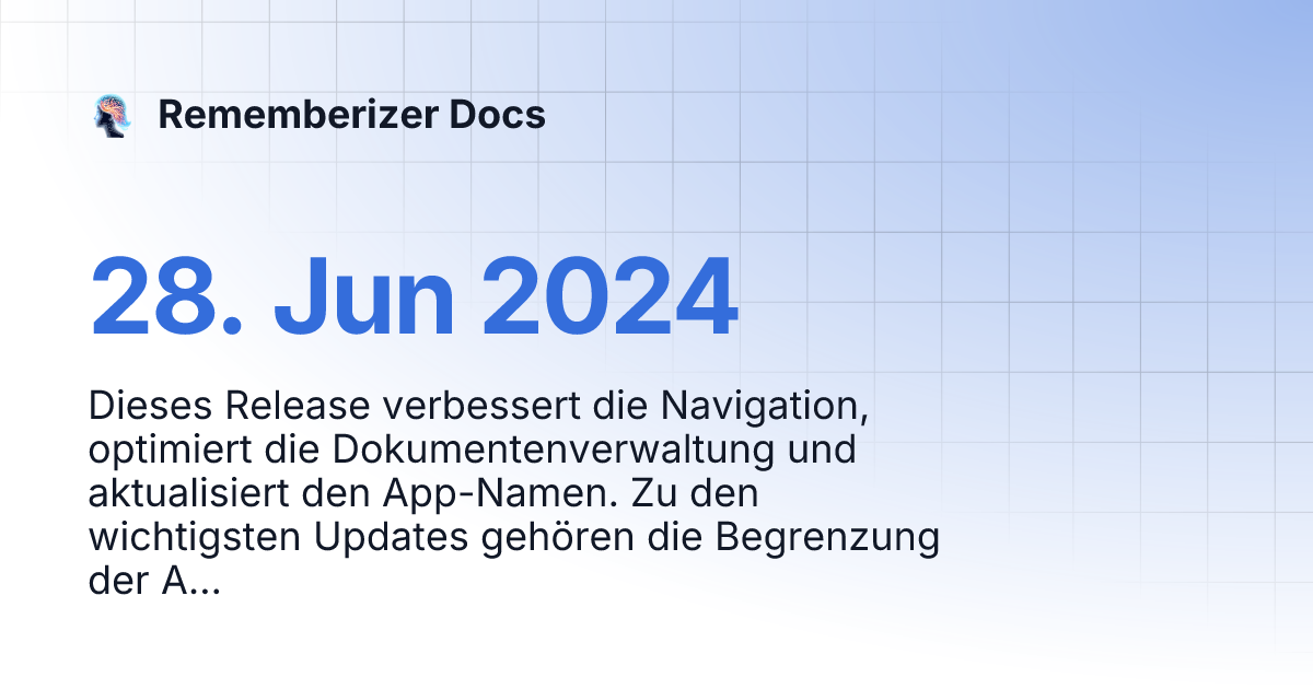 28. Jun. 2024 | Rememberizer Docs