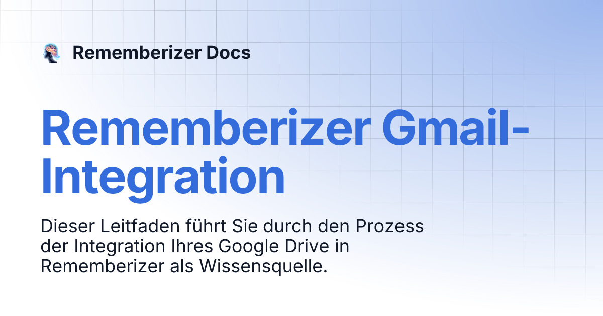 Rememberizer Gmail-Integration | Rememberizer Docs
