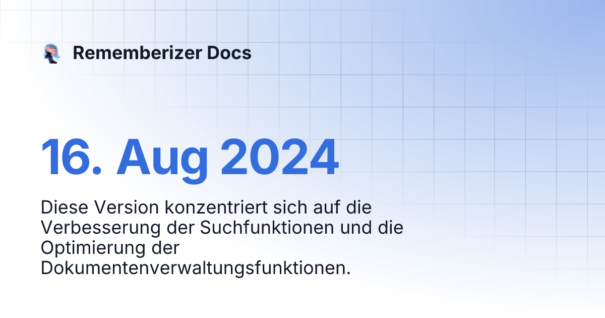 16. Aug 2024 | Rememberizer Docs