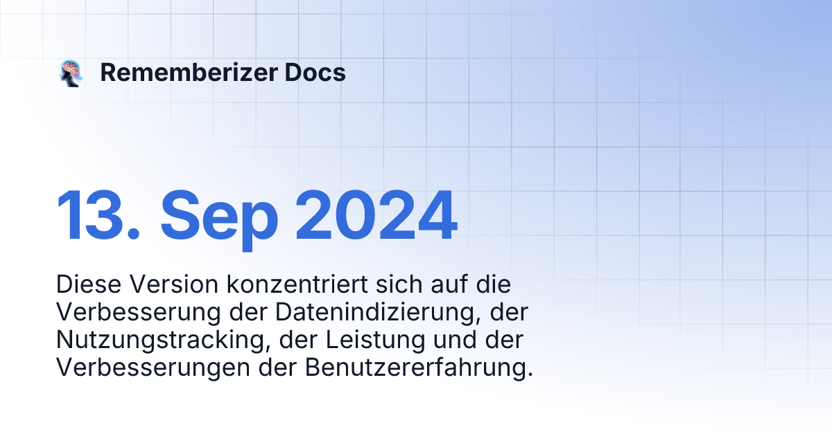 13. Sep. 2024 | Rememberizer Docs
