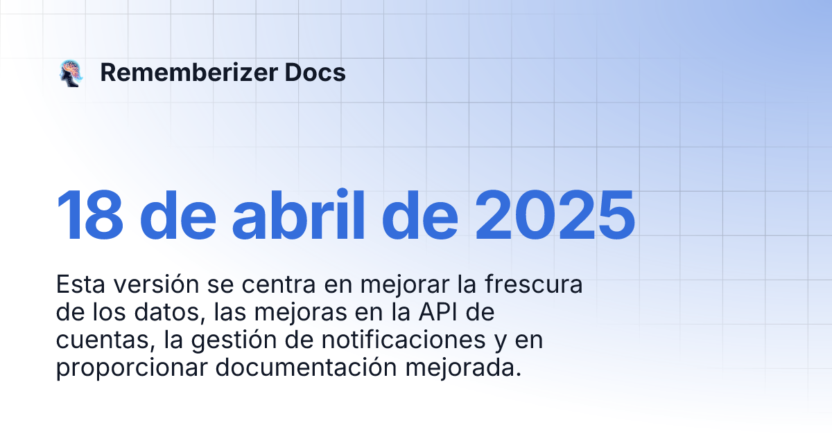 18 de abr, 2025 | Rememberizer Docs