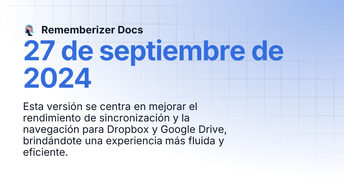 27 de septiembre de 2024 | Rememberizer Docs