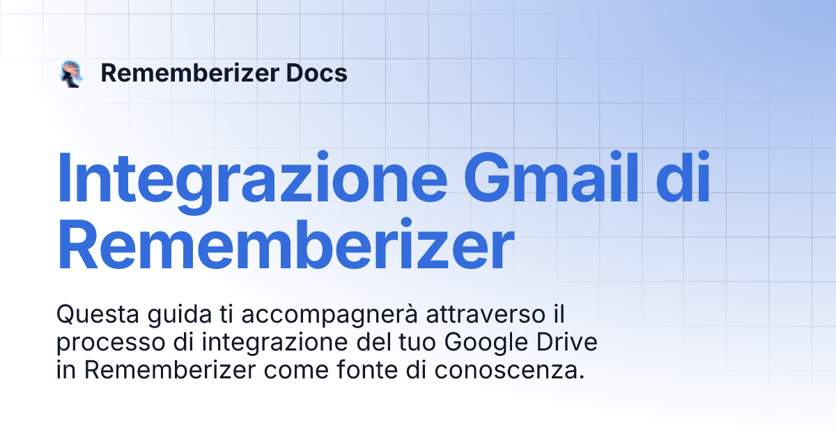 Integrazione Gmail di Rememberizer | Rememberizer Docs