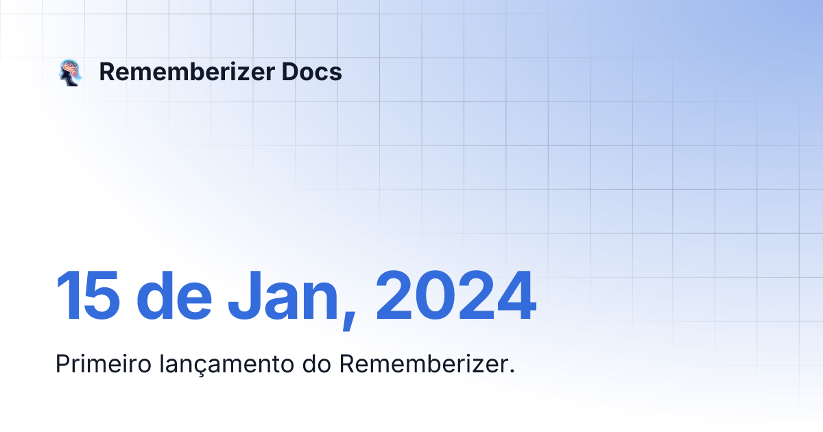 15 de Janeiro de 2024 | Português | Rememberizer Docs