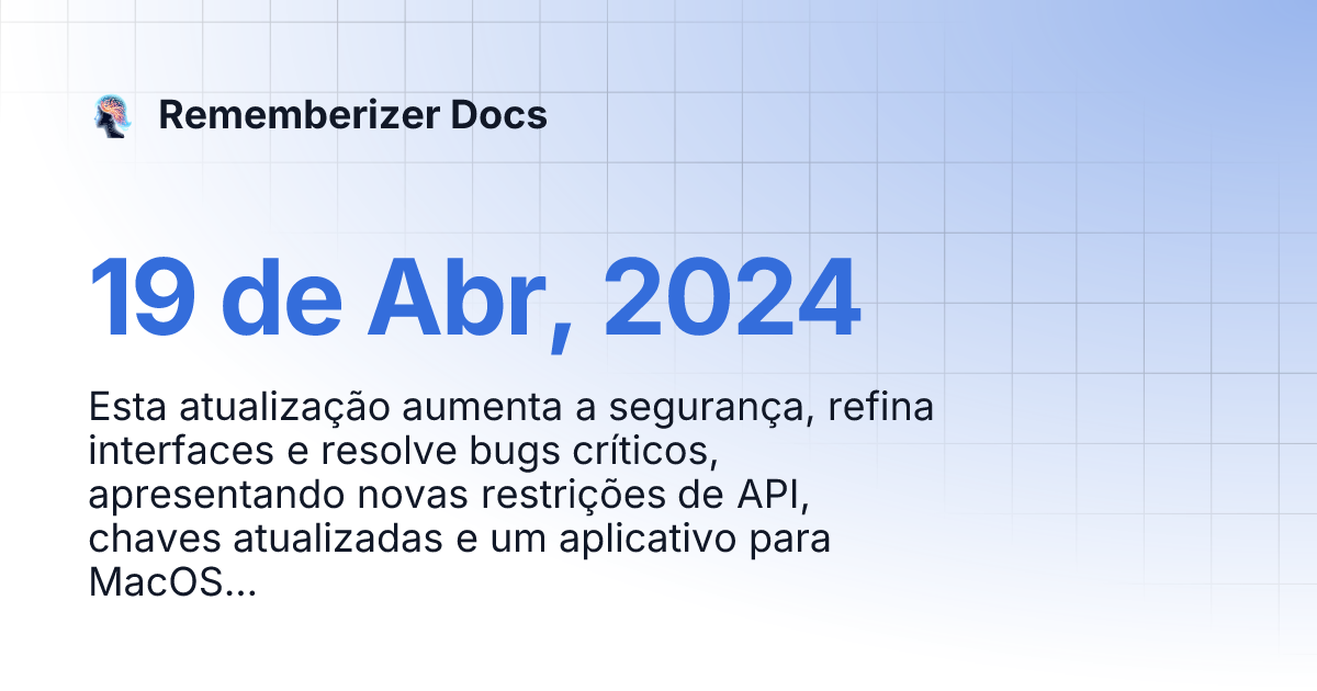 19 de Abr, 2024 | Português | Rememberizer Docs