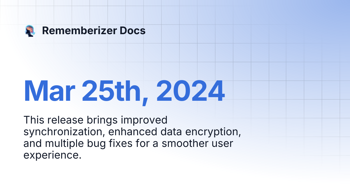 Mar 25th, 2024 | Rememberizer Docs