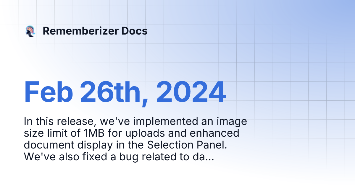 Feb 26th, 2024 | Rememberizer Docs