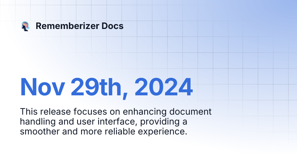 Nov 29th, 2024 | Rememberizer Docs