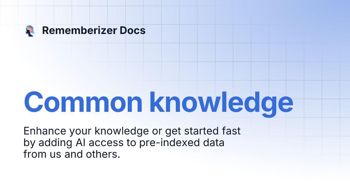 Common knowledge | Rememberizer Docs