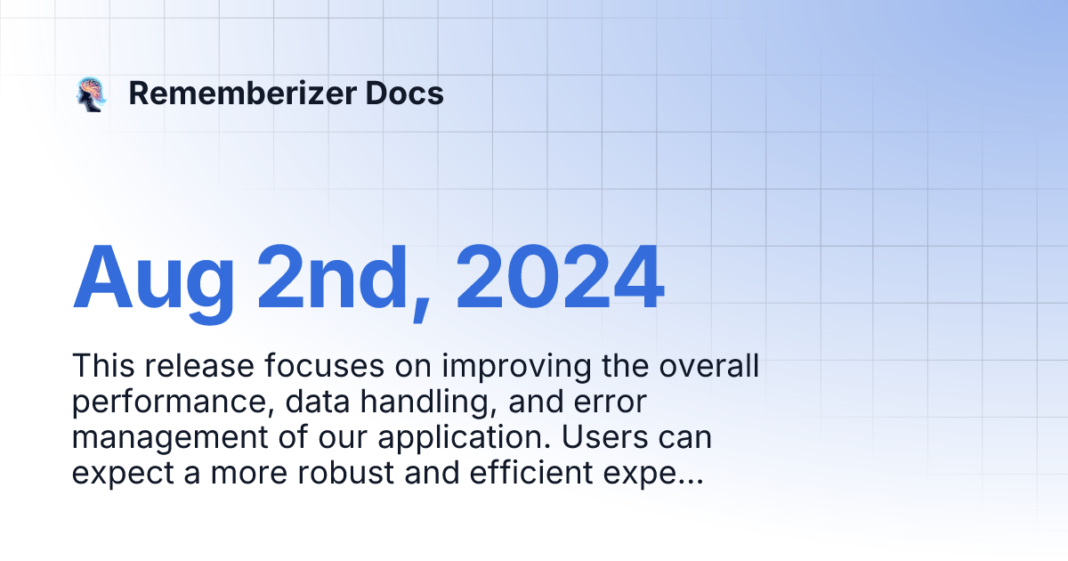 Aug 2nd, 2024 | Rememberizer Docs
