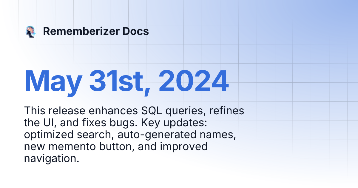 May 31st, 2024 | Rememberizer Docs