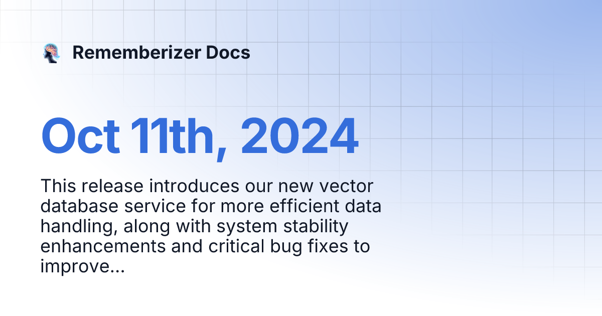Oct 11th, 2024 | Rememberizer Docs