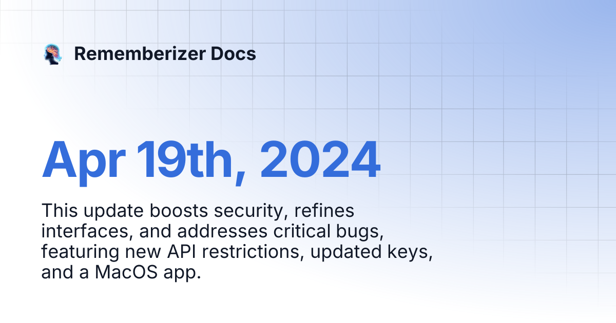 Apr 19th, 2024 | Rememberizer Docs
