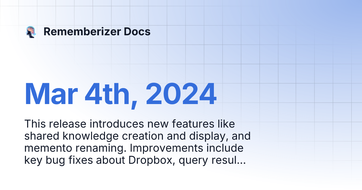 Mar 4th, 2024 | Rememberizer Docs